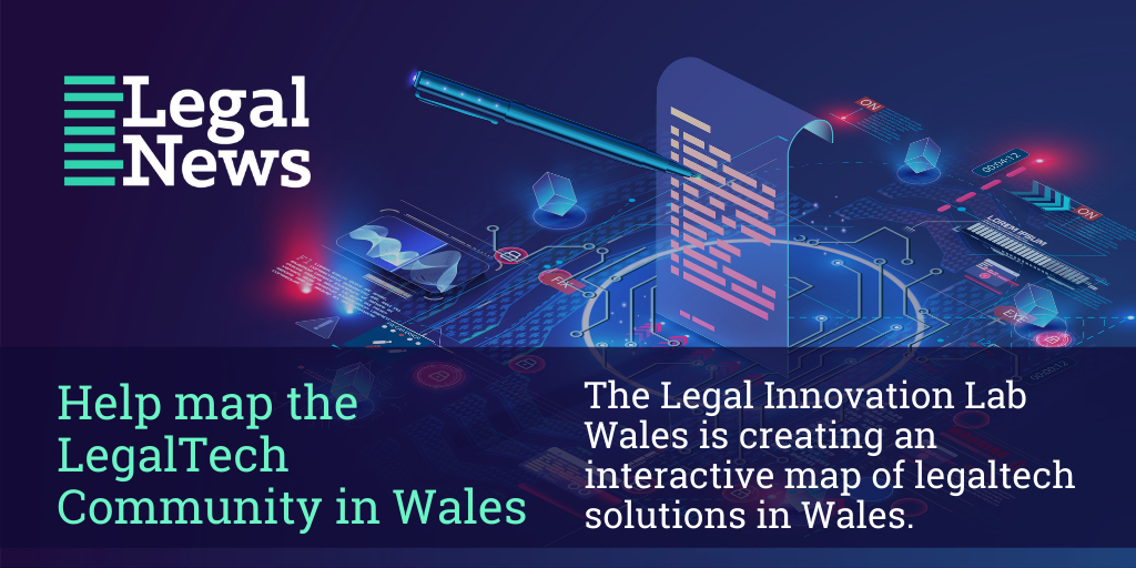 Help map the LegalTech community in Wales - Legal News