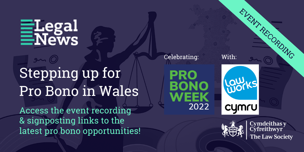 Stepping up for pro bono in Wales - Legal News