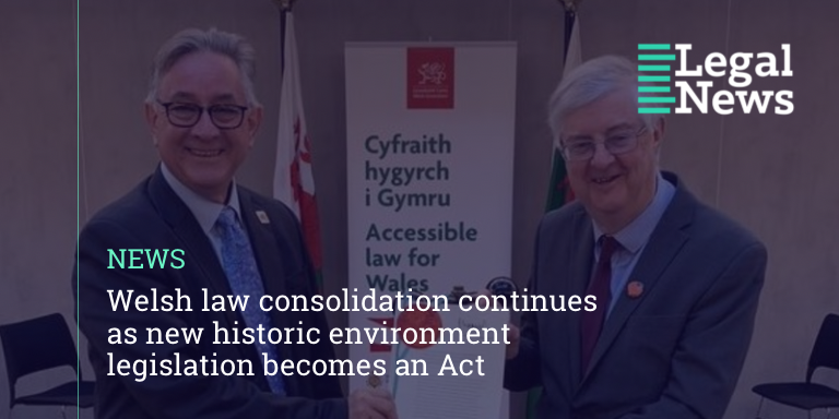 Welsh law consolidation continues as new historic environment ...