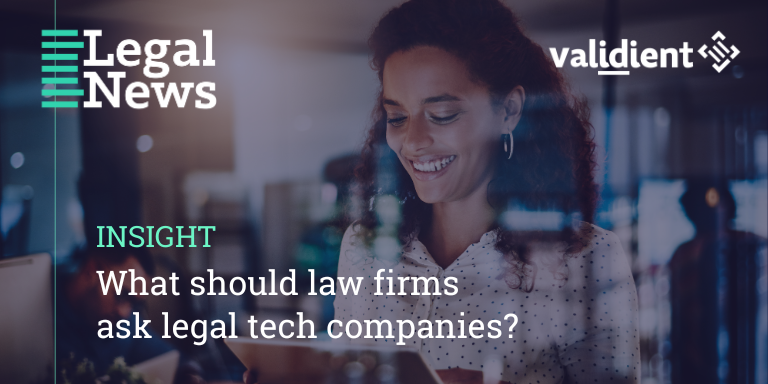 What should law firms ask legal tech companies? - Legal News