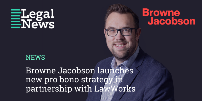 Browne Jacobson launches new pro bono strategy in partnership with ...