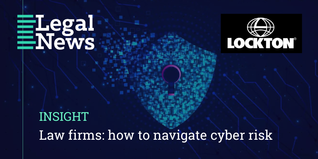 Law firms: how to navigate cyber risk - Legal News