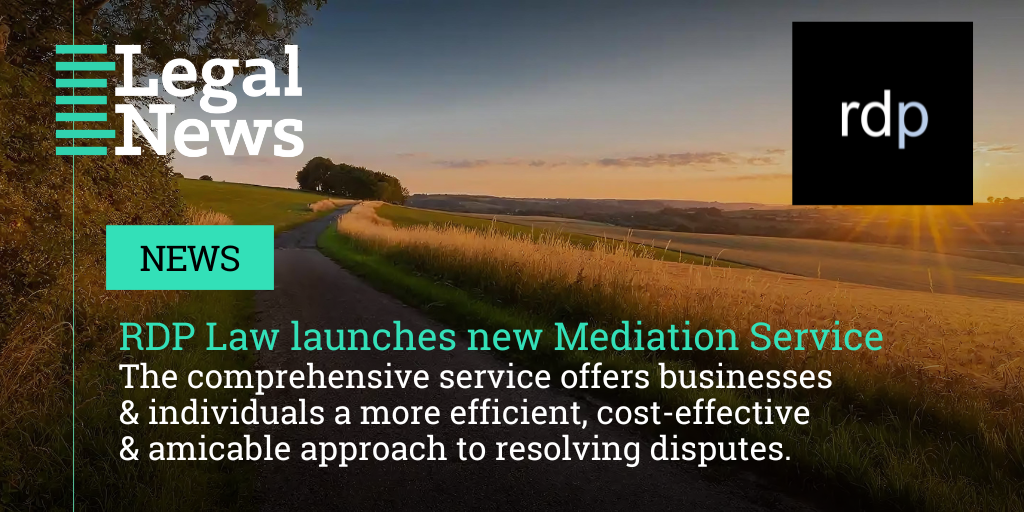 RDP Law launches comprehensive new Mediation service - Legal News