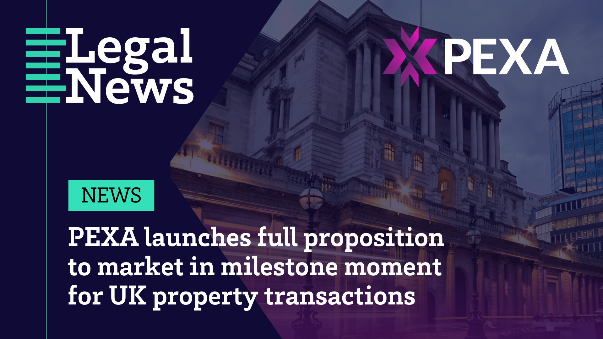 PEXA launches full proposition to market in milestone moment for UK ...