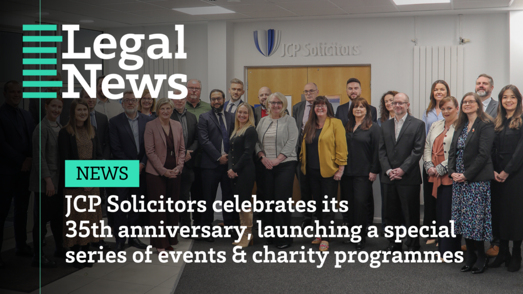 JCP Solicitors celebrates 35th anniversary, with a special series of ...